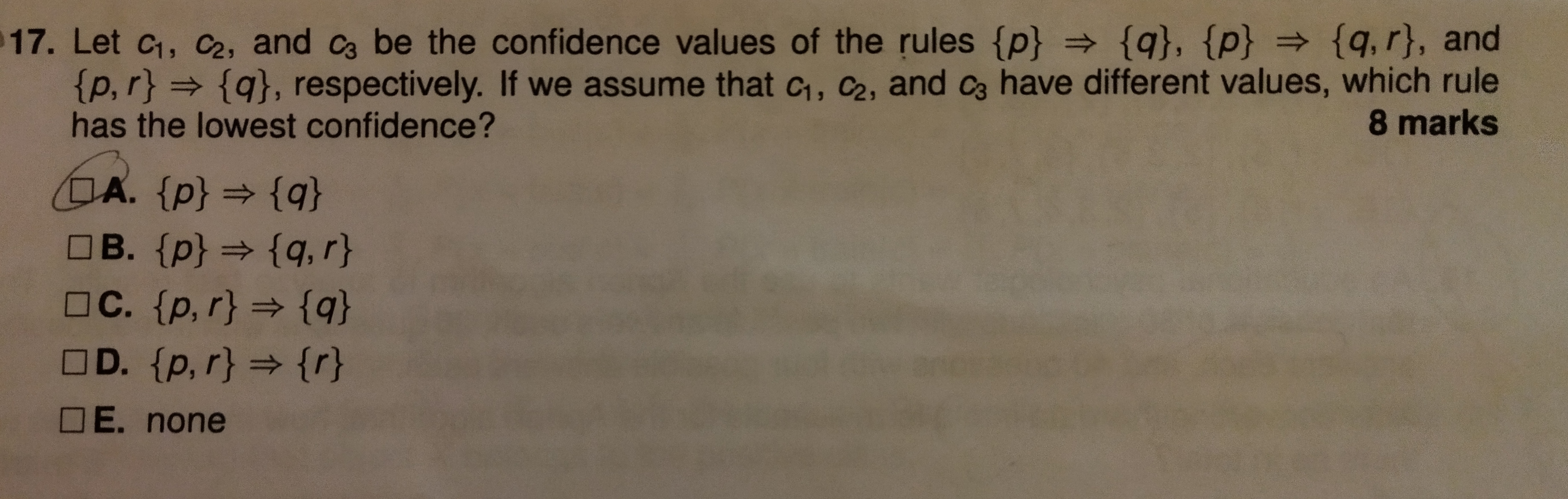 Solved 17. Let c1,c2, and c3 be the confidence values of the | Chegg.com