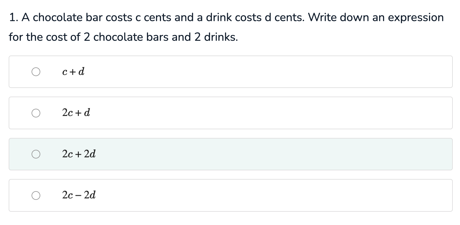 Solved A chocolate bar costs c ﻿cents and a drink costs d | Chegg.com
