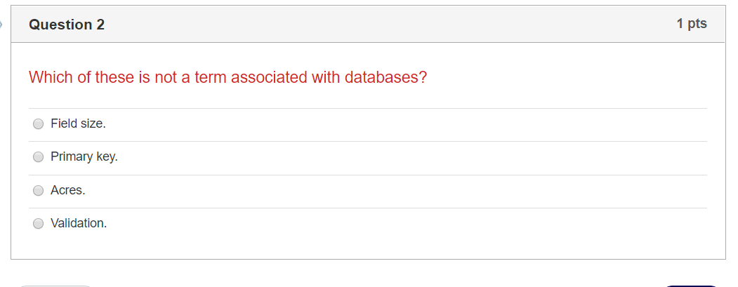 Solved Question 1 1 pts Access to stored data enables | Chegg.com