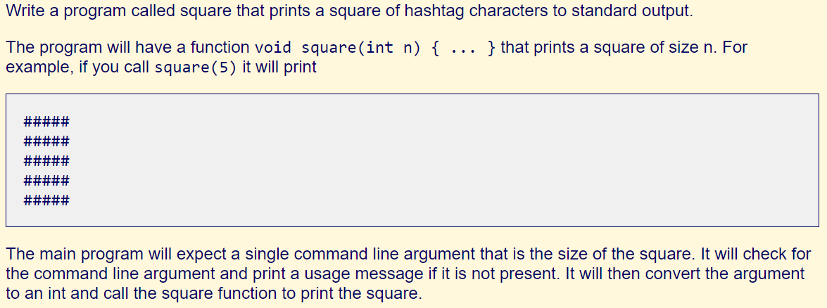 Solved Write a program called square that prints a square of | Chegg.com