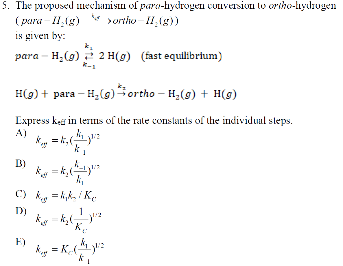Solved ( para −H2(g) keff ortho −H2(g)) is given by: para | Chegg.com