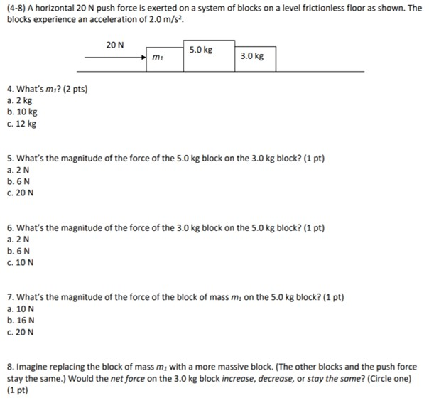 Solved A horizontal 20 N push force is exerted on a system | Chegg.com