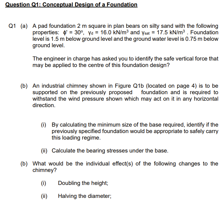 Solved Question Q1: Conceptual Design of a Foundation Q1 (a) | Chegg.com