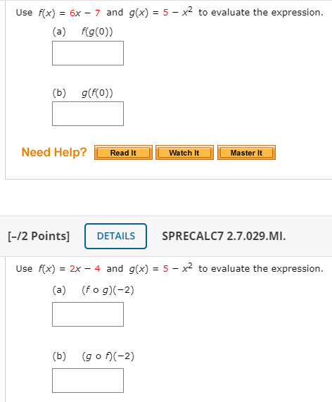 Solved Use F X 6x 7 And G X 5 X2 To Evaluate The