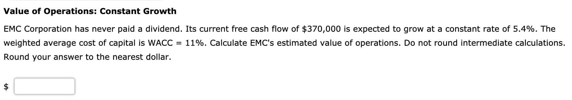 Solved Value of Operations: Constant Growth EMC Corporation | Chegg.com