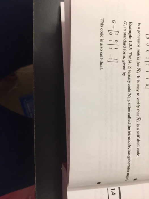 Solved is a generator matrix for H3. It is easy to verify | Chegg.com