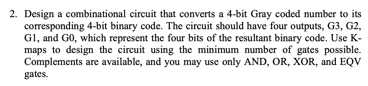 Solved 2. Design a combinational circuit that converts a | Chegg.com