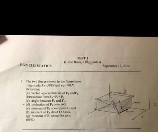 Solved TESTI Close Book, 110 minutes) EGN 3311 STATICS | Chegg.com