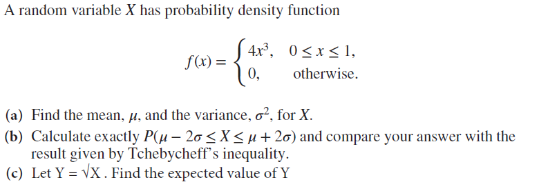 Solved A random variable X has probability density function | Chegg.com