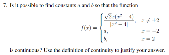 Solved Is it possible to find constants a and b ﻿so that the | Chegg.com