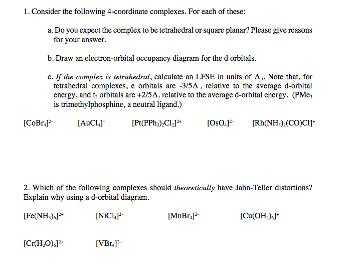 Solved 1. Consider the following 4-coordinate complexes. For | Chegg.com
