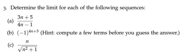 Solved Determine the limit for each of the following | Chegg.com