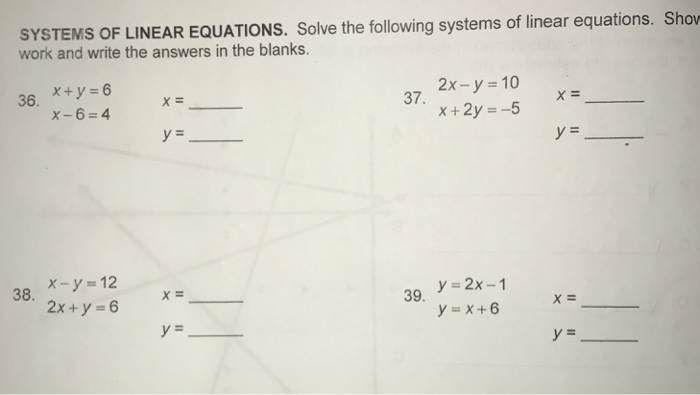 Solved SYSTEMS OF LINEAR EQUATIONS. Solve the following | Chegg.com