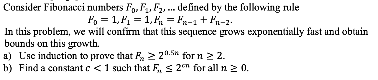 Solved Consider Fibonacci numbers F., F1,F2, ... defined by | Chegg.com