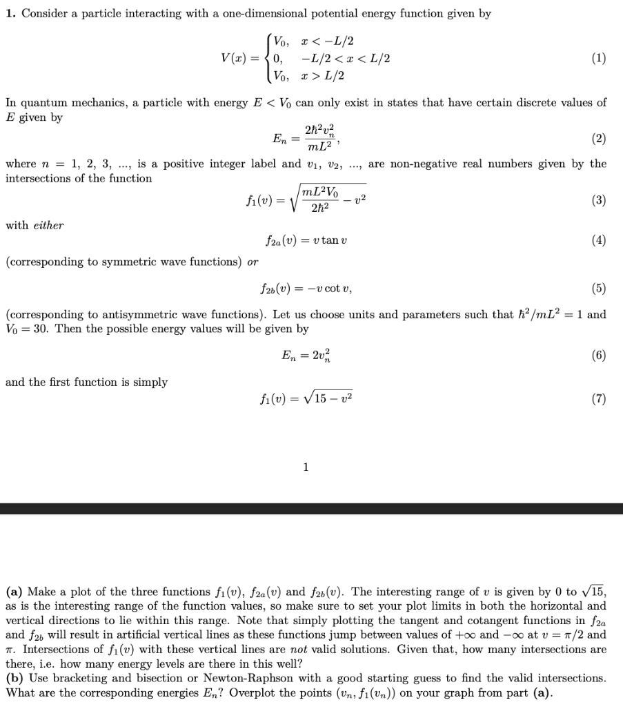 Solved 1. Consider a particle interacting with a | Chegg.com