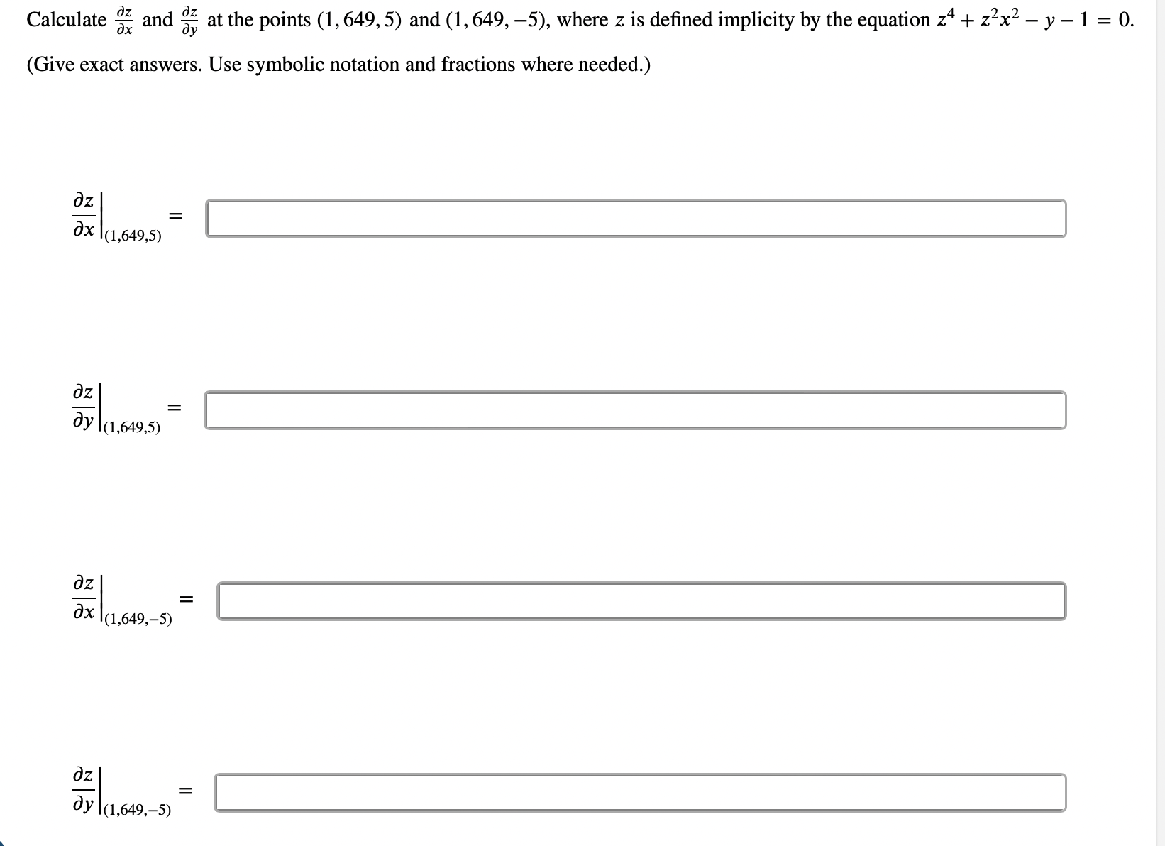 Solved Calculate delzdelx ﻿and delzdely at ﻿the points | Chegg.com