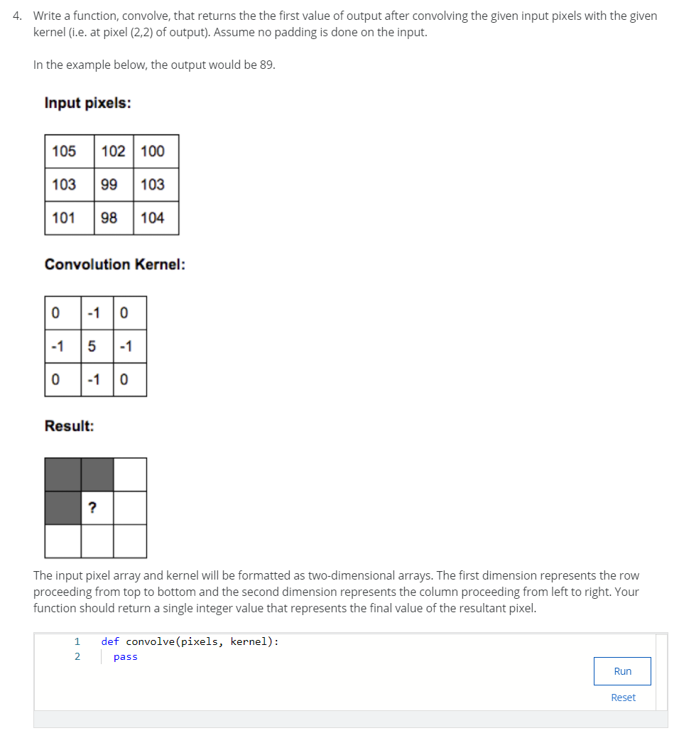 Solved 4 Write A Function Convolve That Returns The The 