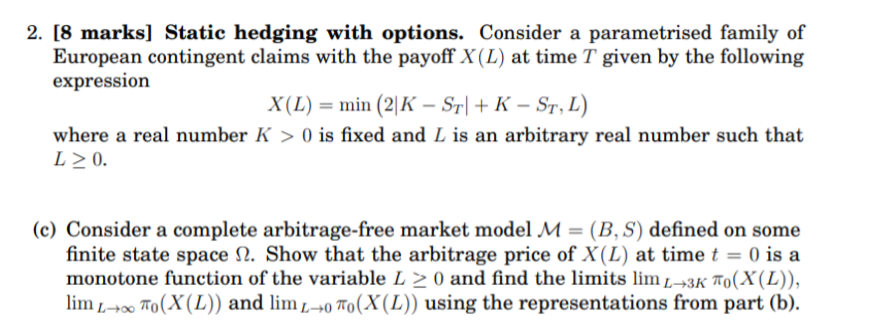 2. [8 marks] Static hedging with options. Consider a | Chegg.com