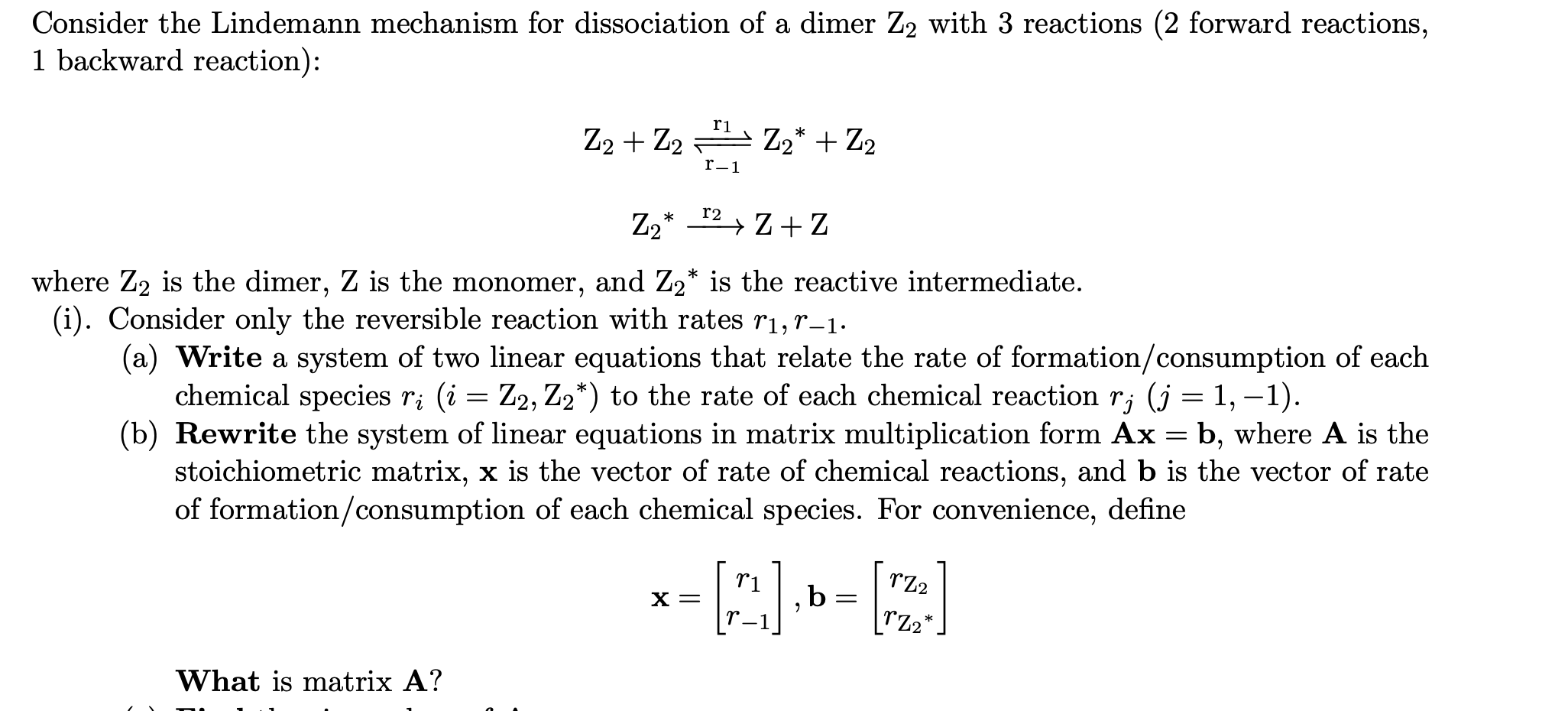 Solved Consider the Lindemann mechanism for dissociation of | Chegg.com
