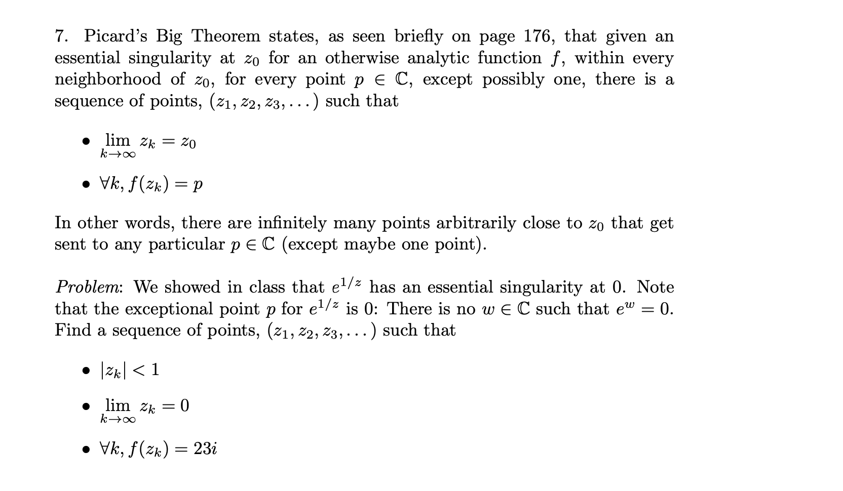 Solved 7. Picard's Big Theorem states, as seen briefly on | Chegg.com