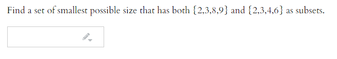 Solved Find a set of smallest possible size that has both | Chegg.com