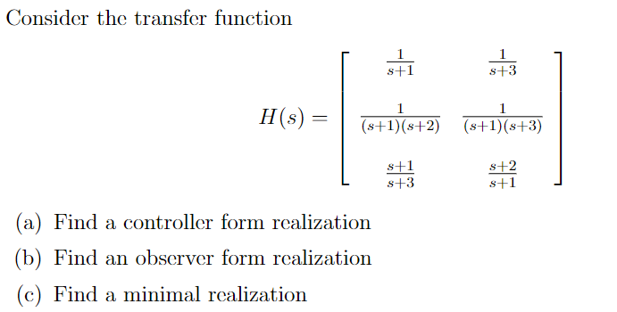 Solved Consider the transfer | Chegg.com