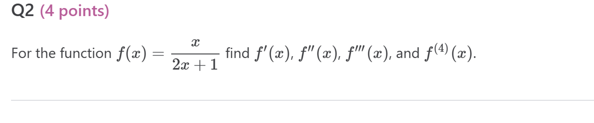 Solved Q2 (4 ﻿points)For the function f(x)=x2x+1 ﻿find | Chegg.com