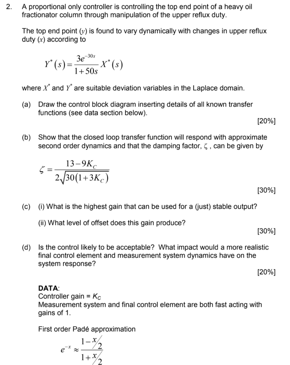 Solved 2. A proportional only controller is controlling the | Chegg.com