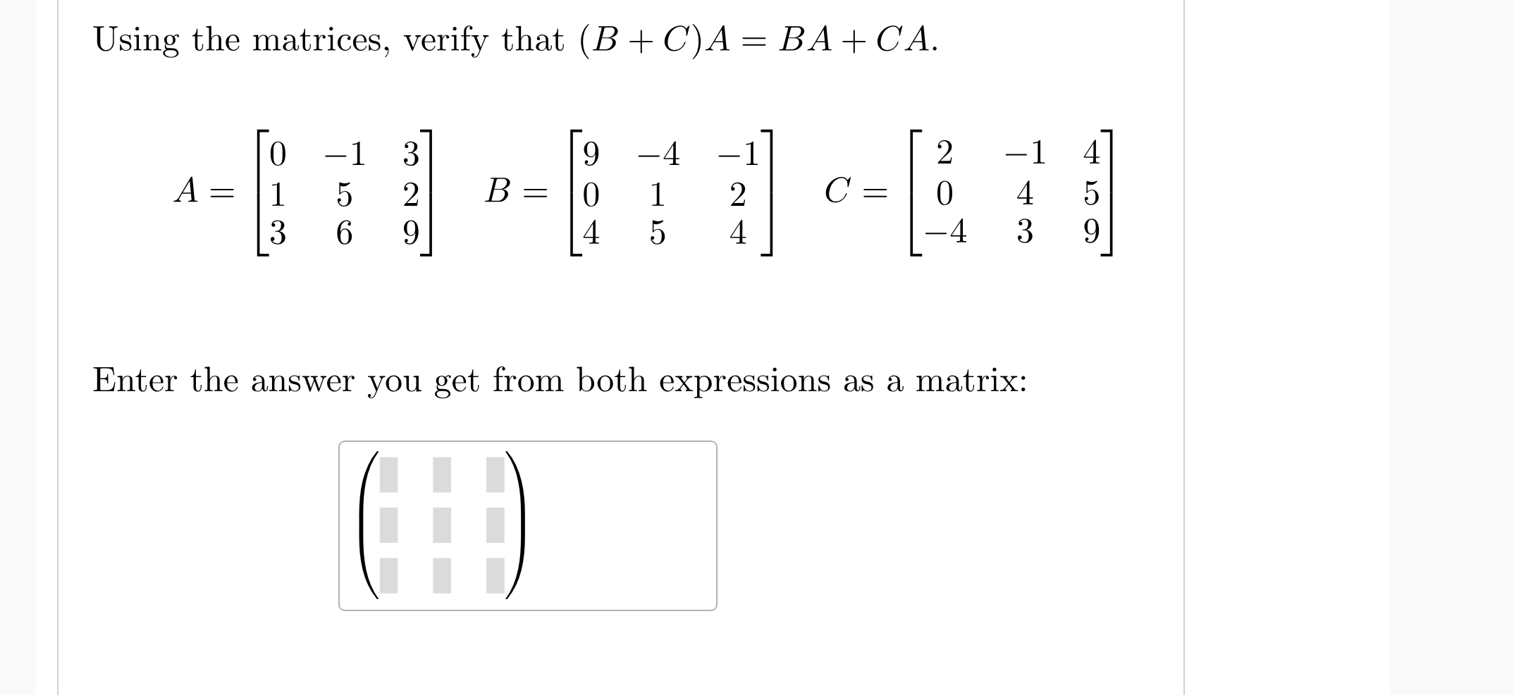 Solved Using the matrices, verify that | Chegg.com