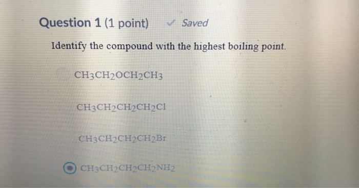 Solved Question 1 (1 point) Saved Identify the compound with | Chegg.com