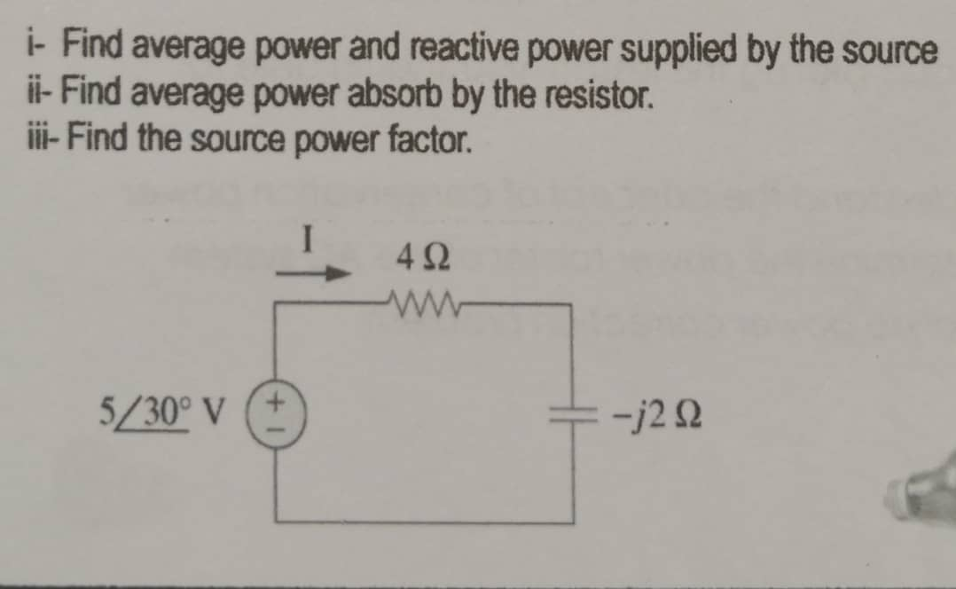 Solved i- Find average power and reactive power supplied by | Chegg.com