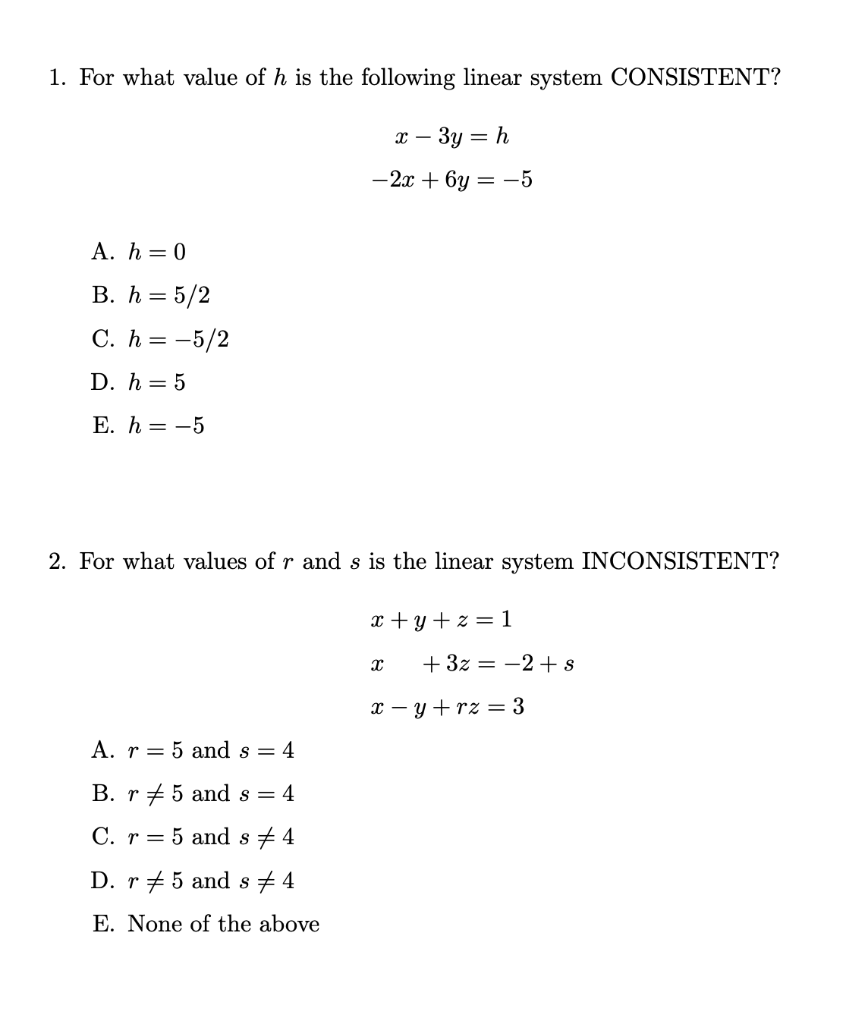Solved 1. For what value of h is the following linear system | Chegg.com