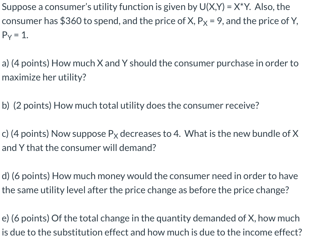 Solved Suppose a consumer's utility function is given by | Chegg.com