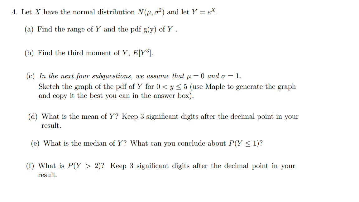 This needs to be done by using Maple software. I need | Chegg.com