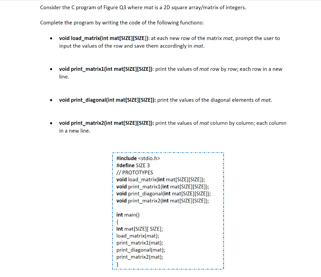 Solved Consider the C program of Figure Q3 where mat is a 2D | Chegg.com
