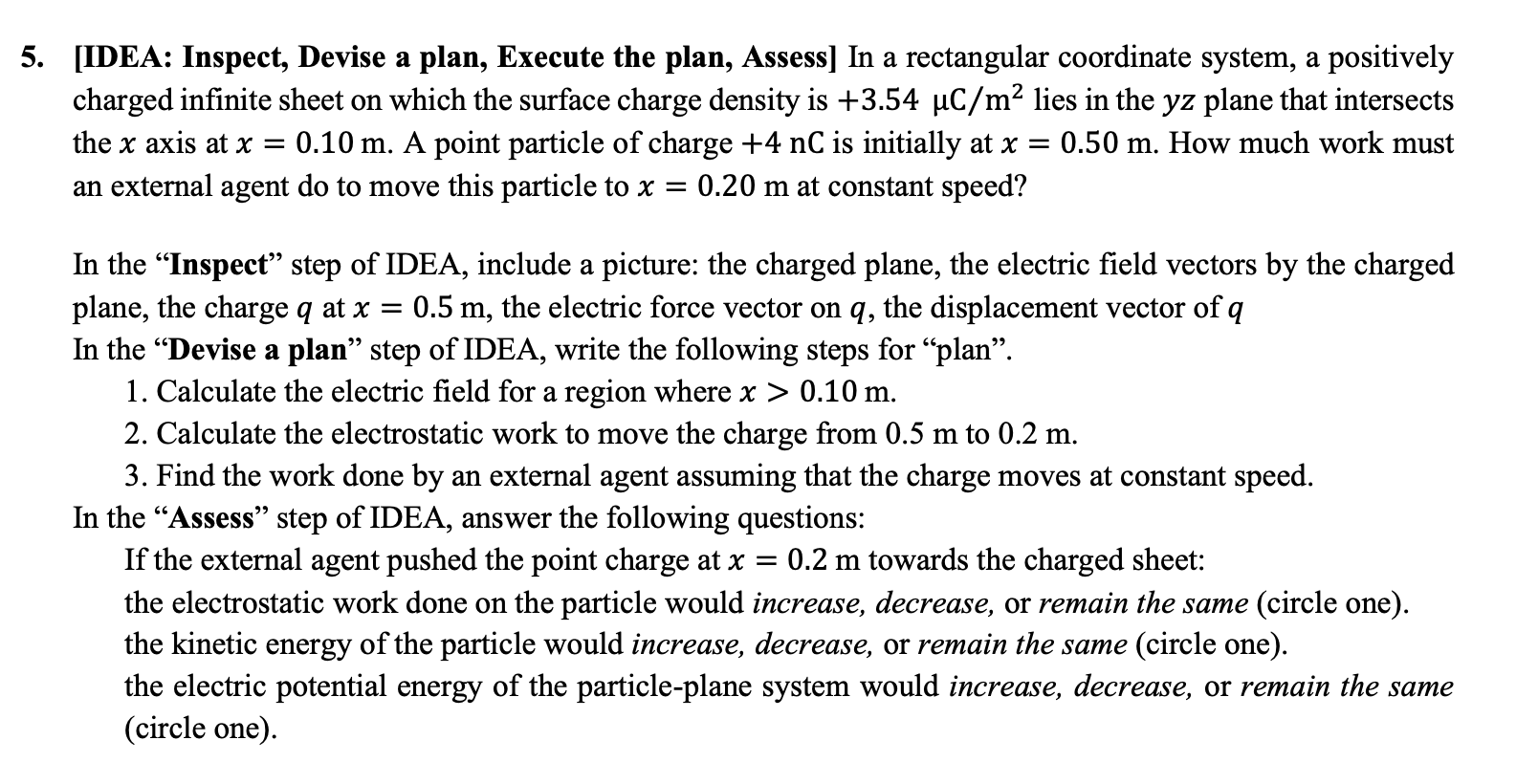 Solved [IDEA: Inspect, Devise a plan, Execute the plan, | Chegg.com