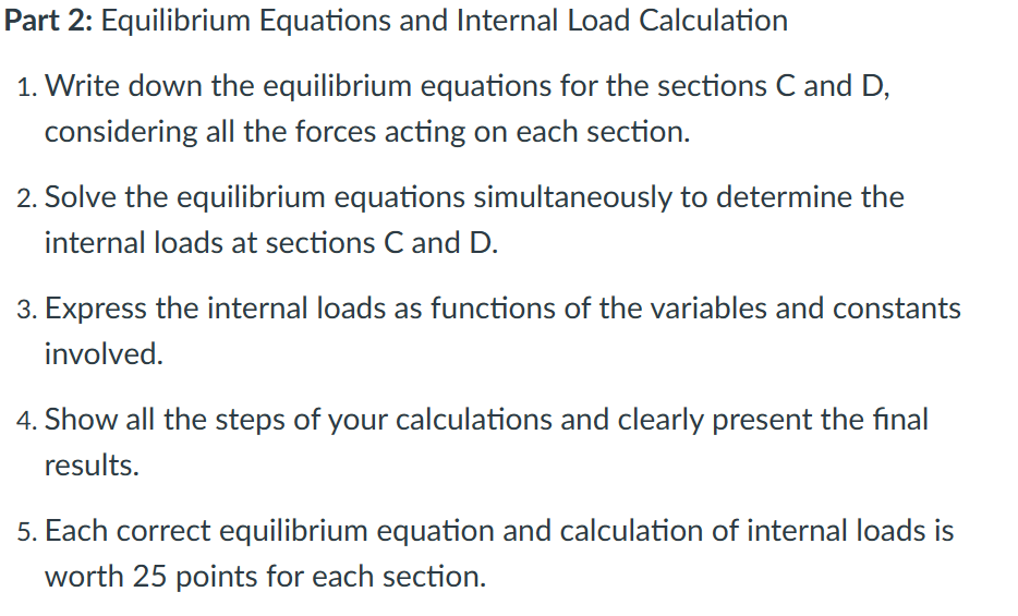 Solved Part 1: Analysis of Internal Loads in Sections C and | Chegg.com