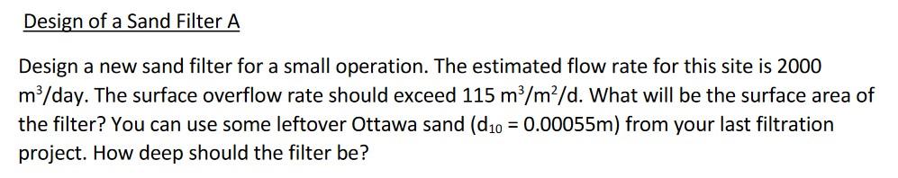 Solved Design of a Sand Filter A Design a new sand filter | Chegg.com