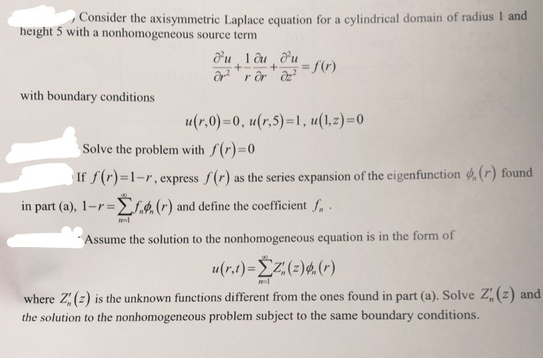 Solved Consider the axisymmetric Laplace equation for a | Chegg.com