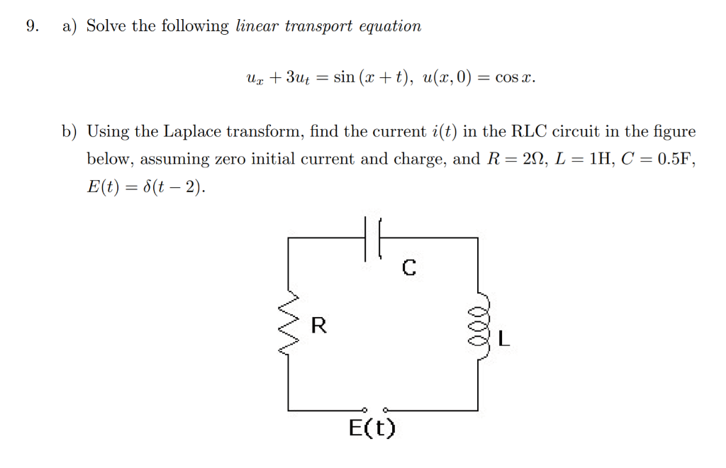 Solved 9. a) Solve the following linear transport equation | Chegg.com