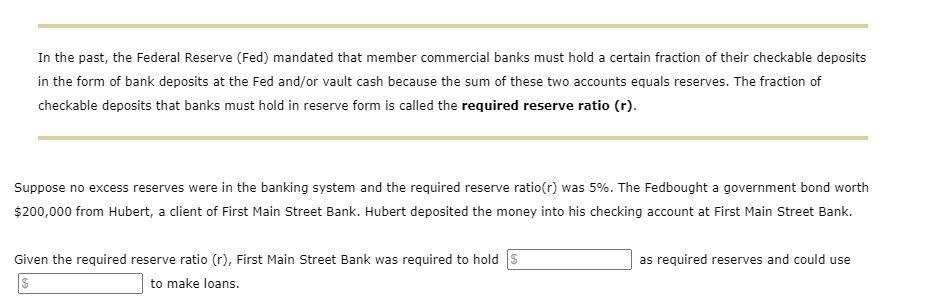 Solved In the past, the Federal Reserve (Fed) mandated that | Chegg.com