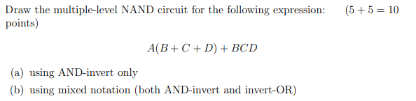 Solved (5 + 5 = 10 Draw the multiple-level NAND circuit for | Chegg.com