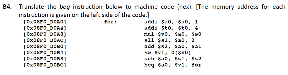 Solved B4. Translate the beq instruction below to machine | Chegg.com