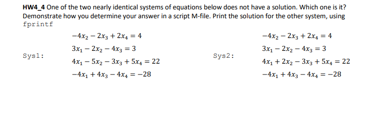 Solved HW4_4 One of the two nearly identical systems of | Chegg.com