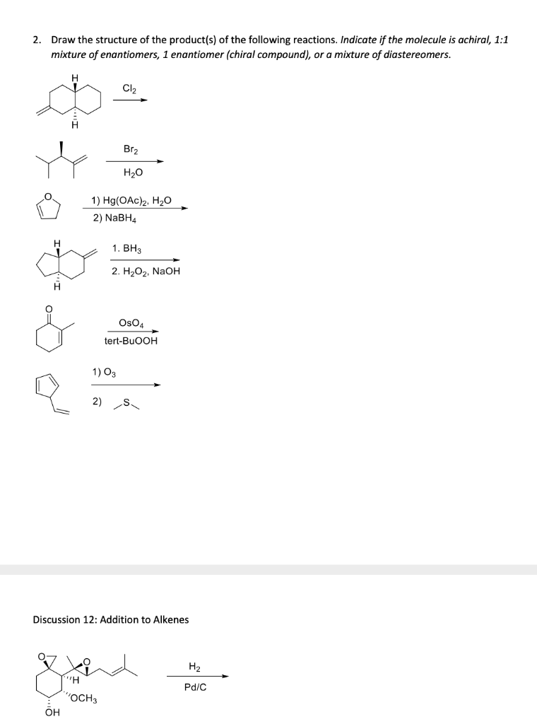 Solved 2. Draw the structure of the product(s) of the | Chegg.com