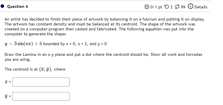 Solved Question 6 B0/1 pt 2 399 Details An artist has | Chegg.com