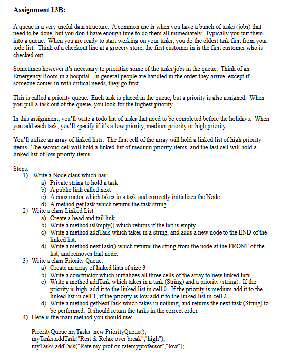 Solved Assignment 13B: A queue is a very useful data | Chegg.com