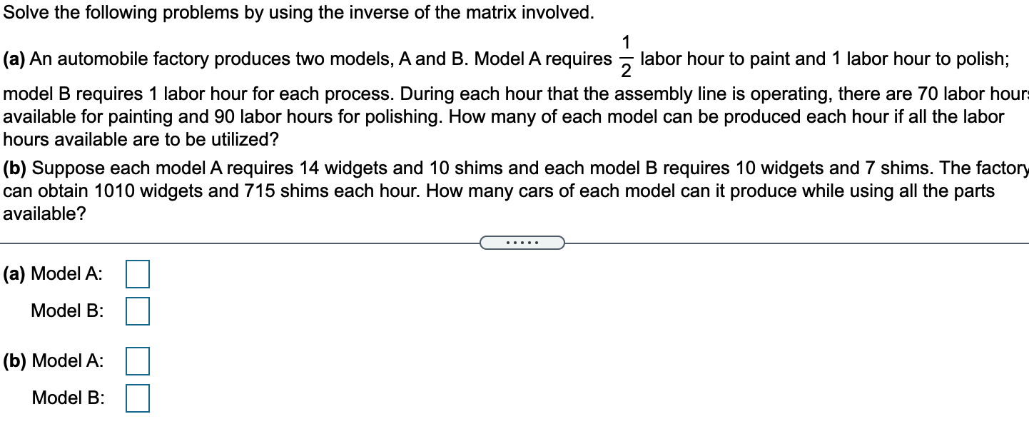 Solved Solve the following problems by using the inverse of | Chegg.com
