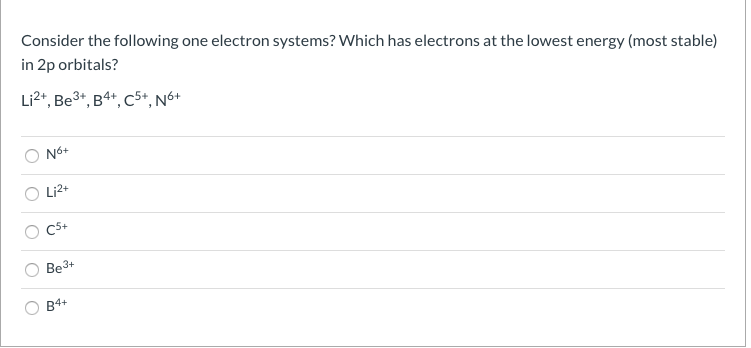 Solved Consider the following one electron systems? Which | Chegg.com