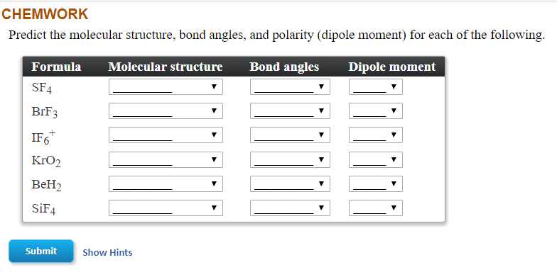 Solved CHEMWORK Predict the molecular structure, bond | Chegg.com